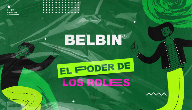 Belbin, Equipos de Alto Rendimiento - HDO° - Culture
