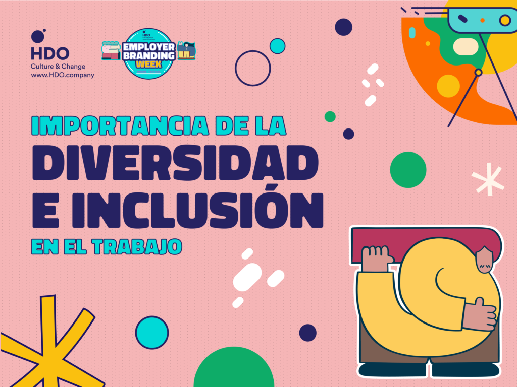 Importancia de la diversidad e inclusión en el trabajo - HDO° - Culture