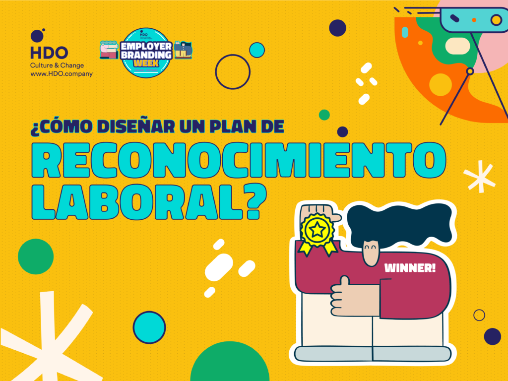 ¿Cómo diseñar un plan de reconocimiento laboral? - HDO° - Culture